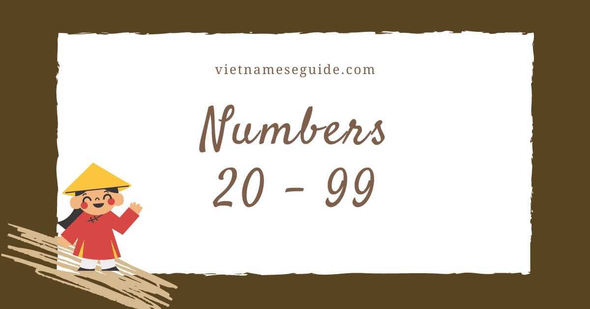How to count numbers 20 to 99 in Vietnamese | Vietnamese Guide